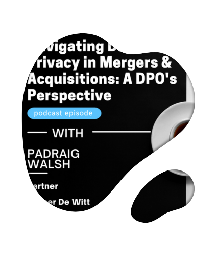 Navigating Data Privacy in Mergers & Acquisitions: A DPO's Perspective ... Navigating Data Privacy in Mergers & Acquisitions: A DPO's Perspective ...