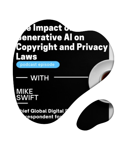 The impact of generative AI on copyright and privacy laws - PrivacyRules